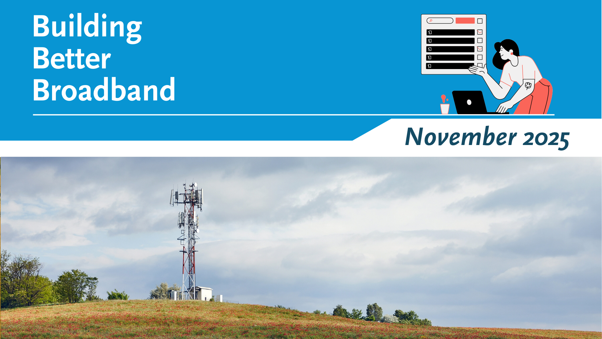 Building Better Broadband